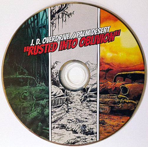 J.D. Overdrive / Palm Desert - "Rusted Into Oblivion" (CD-New) – The ...